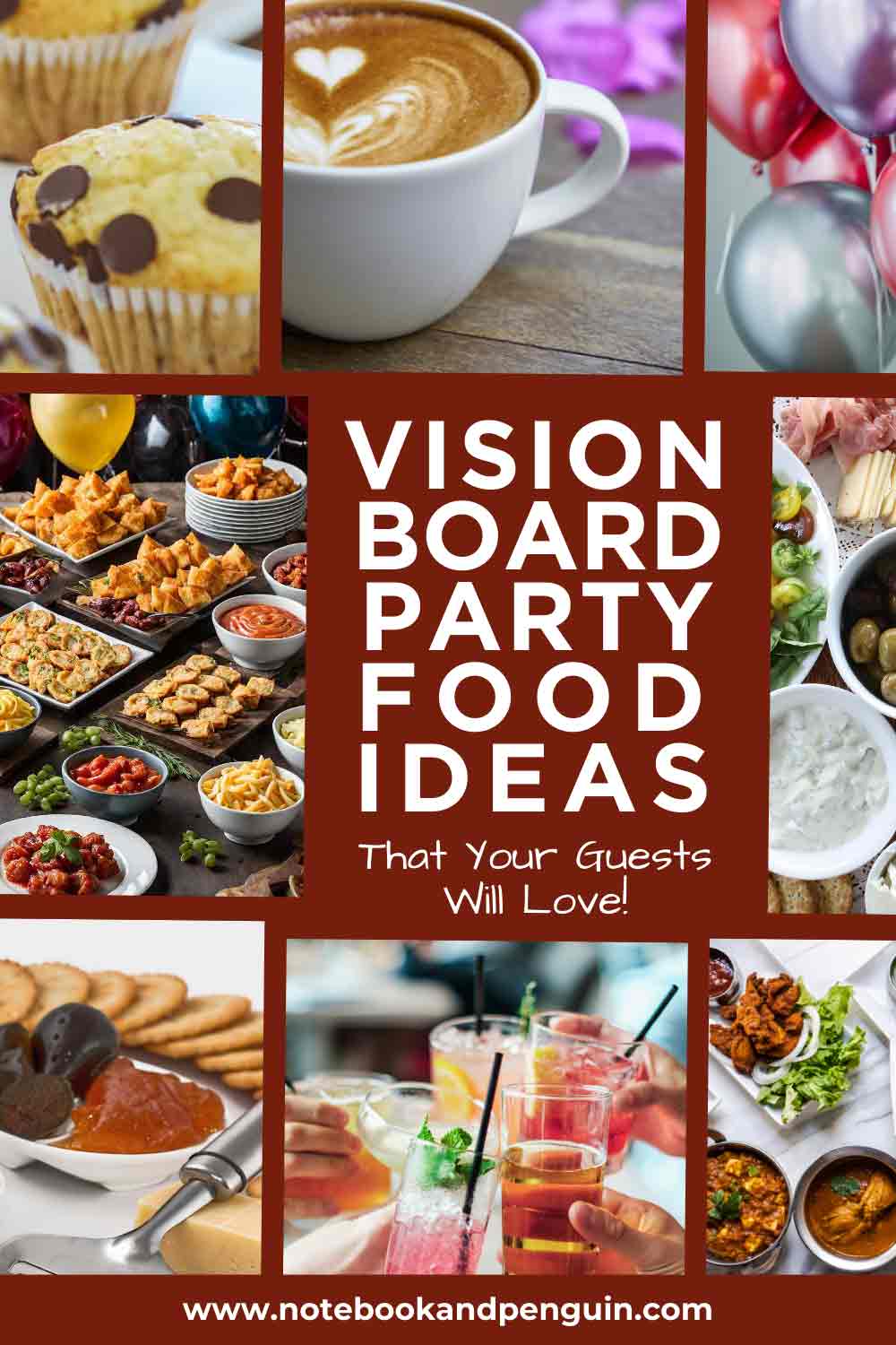 Vision Board Party Food Ideas That Your Guests Will Love!
