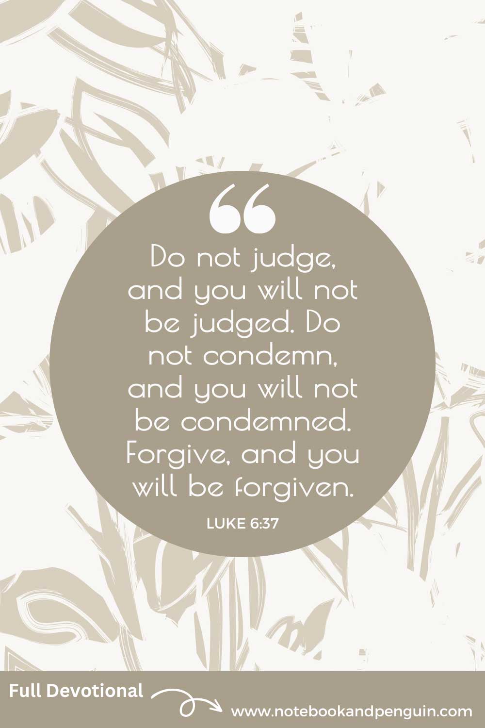 Daily Devotional: Luke 6:37 (Living Without Judgement)