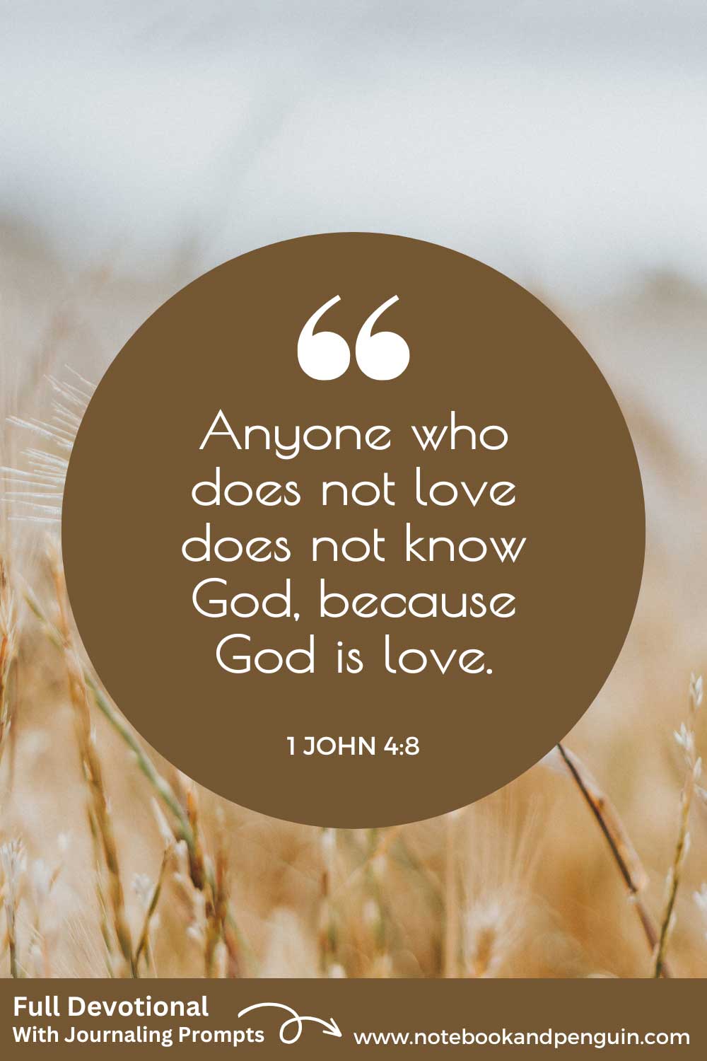 Daily Devotional: 1 John 4:8 (God Is Love)