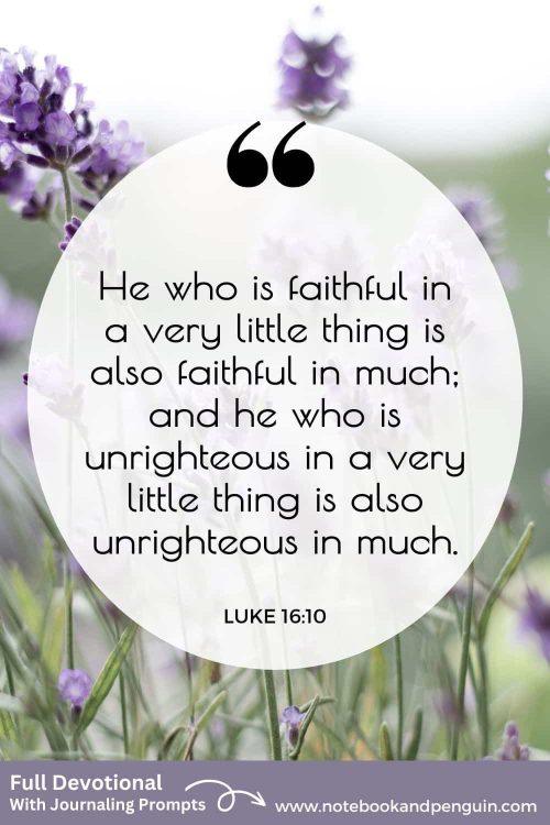 Devotional: Being Faithful In The Small Things (Luke 16:10)