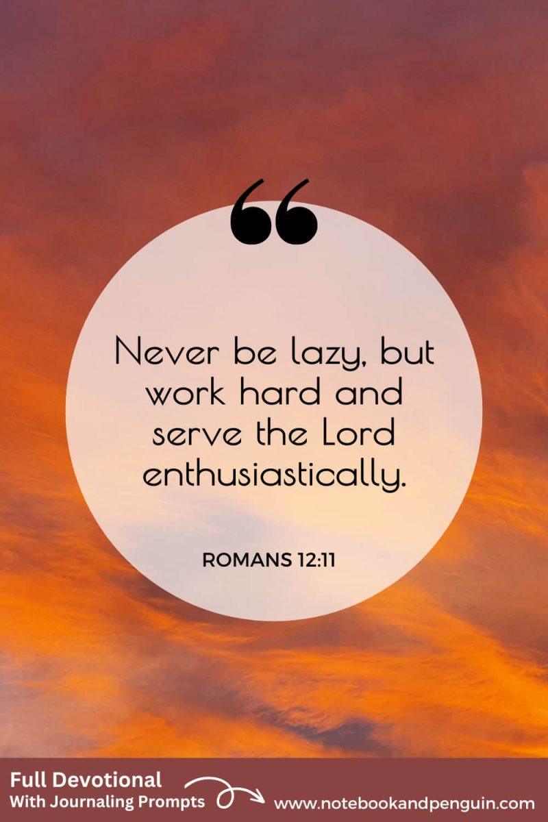 Devotional: Romans 12:11 (Faith In Your Work)