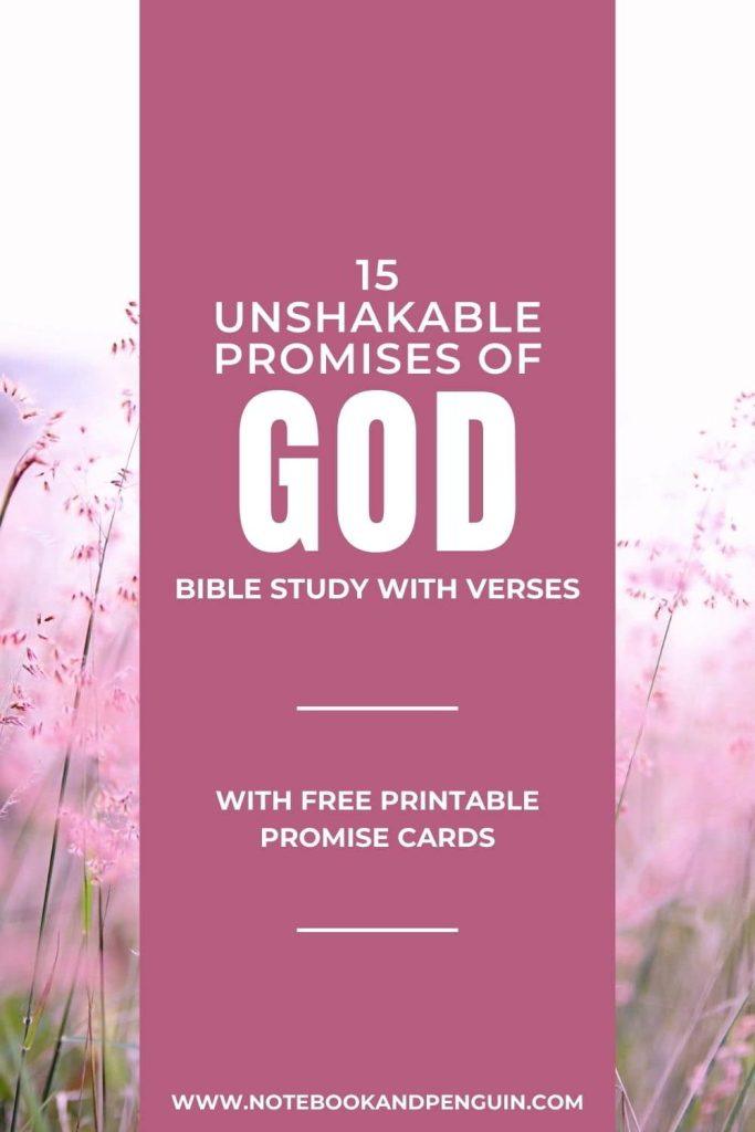 15 Unshakable Promises Of God (With Verses & Free PDF)
