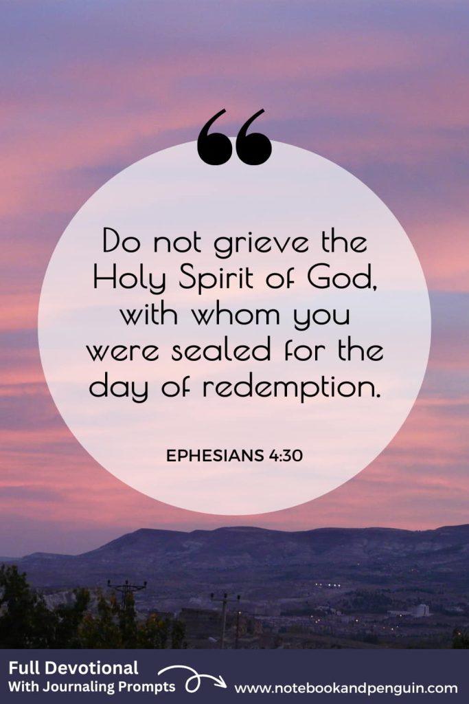 Grieving The Holy Spirit + How To Reconnect (Ephesians 4:30)