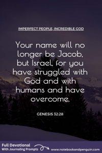 Jacob - From Deceiver To The Father Of Israel (Genesis 32:28)