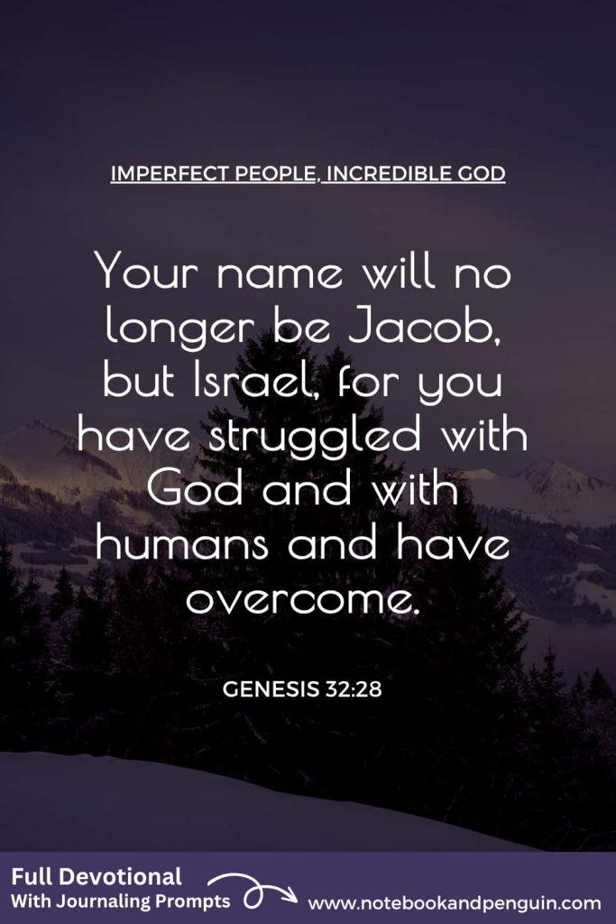 Jacob - From Deceiver To The Father Of Israel (Genesis 32:28)