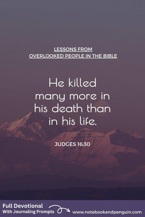 Samson: How God Used Him Despite His Failures (Judges 16:30)