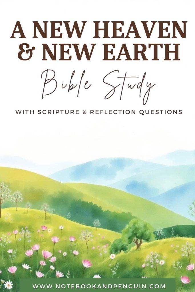 God’s Eternal Plan: The New Heaven And New Earth Explained