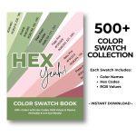 Printable Color Swatch Book: 500+ Hex Codes & RGB Values