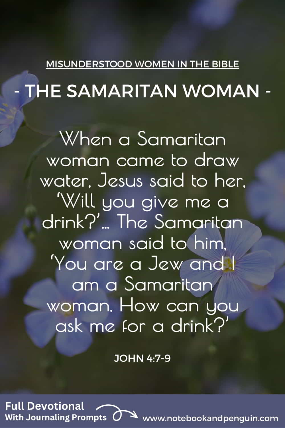 Lessons From The Samaritan Woman At The Well (John 4:7-9)