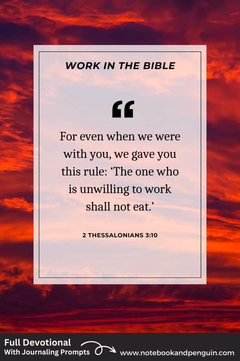 Why Work Matters To God: A Devotional On 2 Thessalonians 3:10