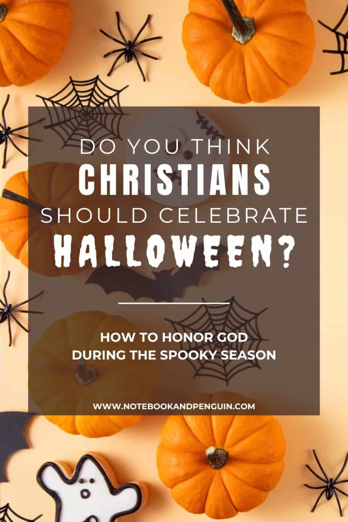 Should Christians Celebrate Halloween? A Guide To Help You Decide