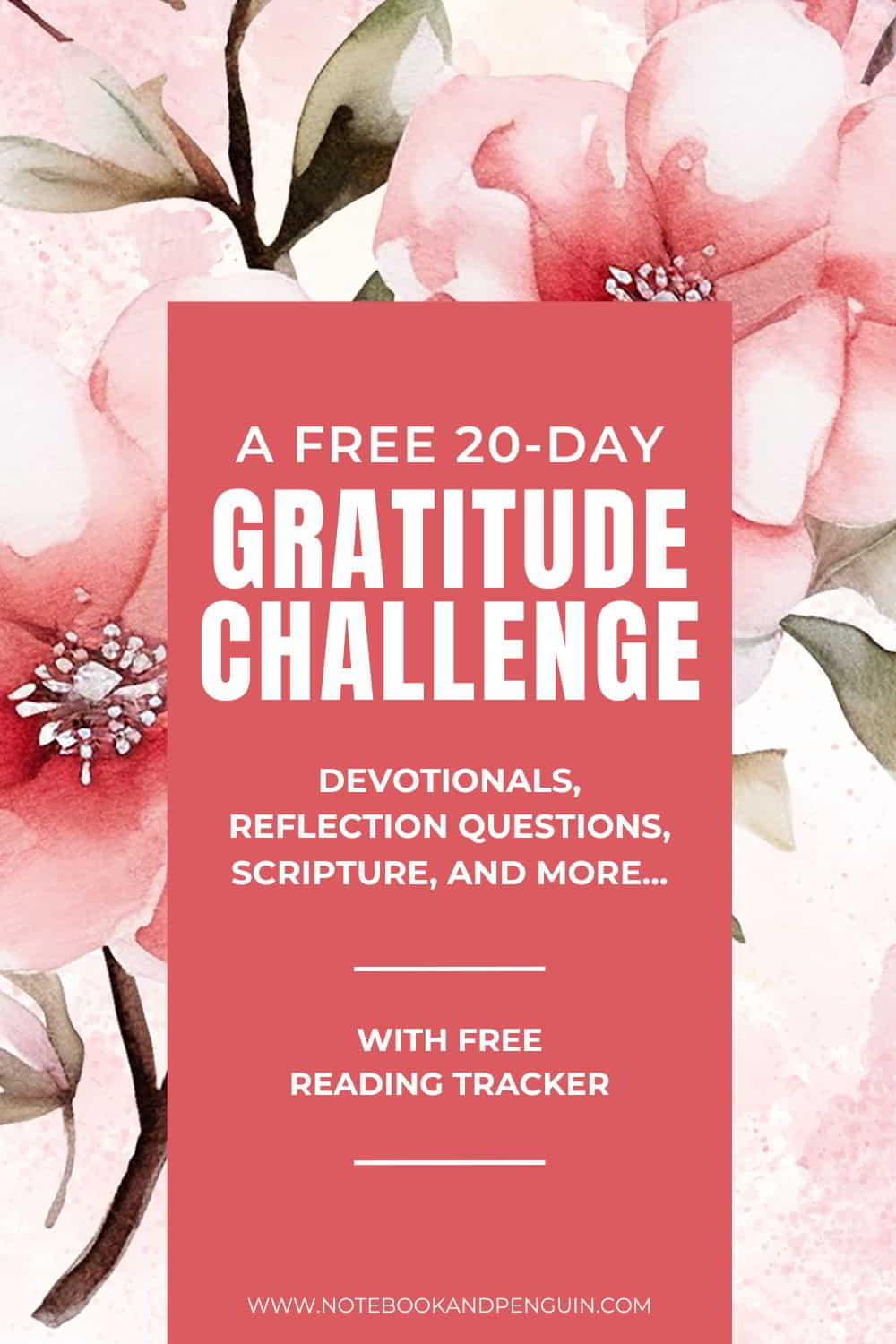 FREE Christian Gratitude Challenge: With PDF Reading Tracker