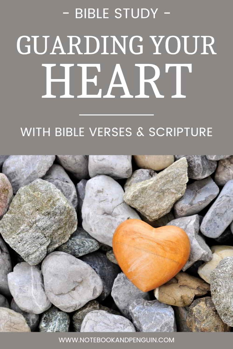 Bible Verses About Guarding Your Heart: When To Say No