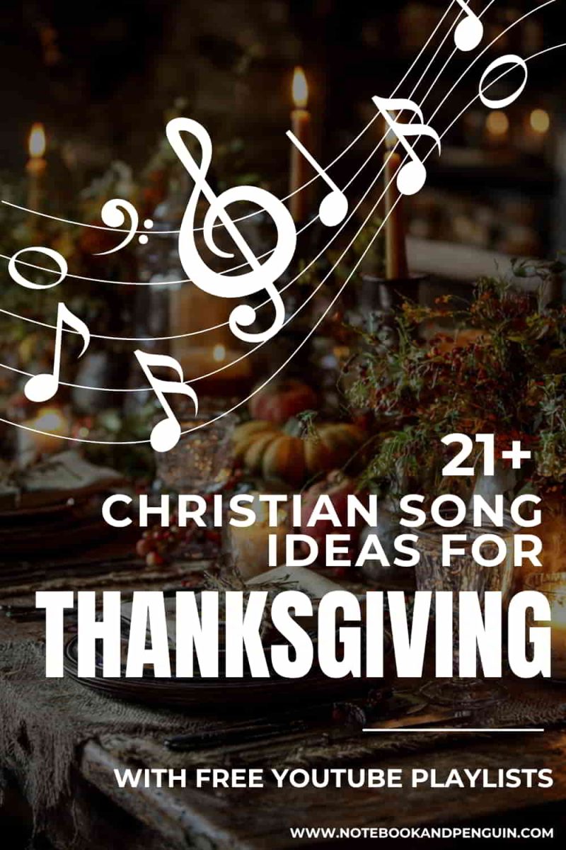 21+ Beautiful Christian Thanksgiving Songs (With Playlists)