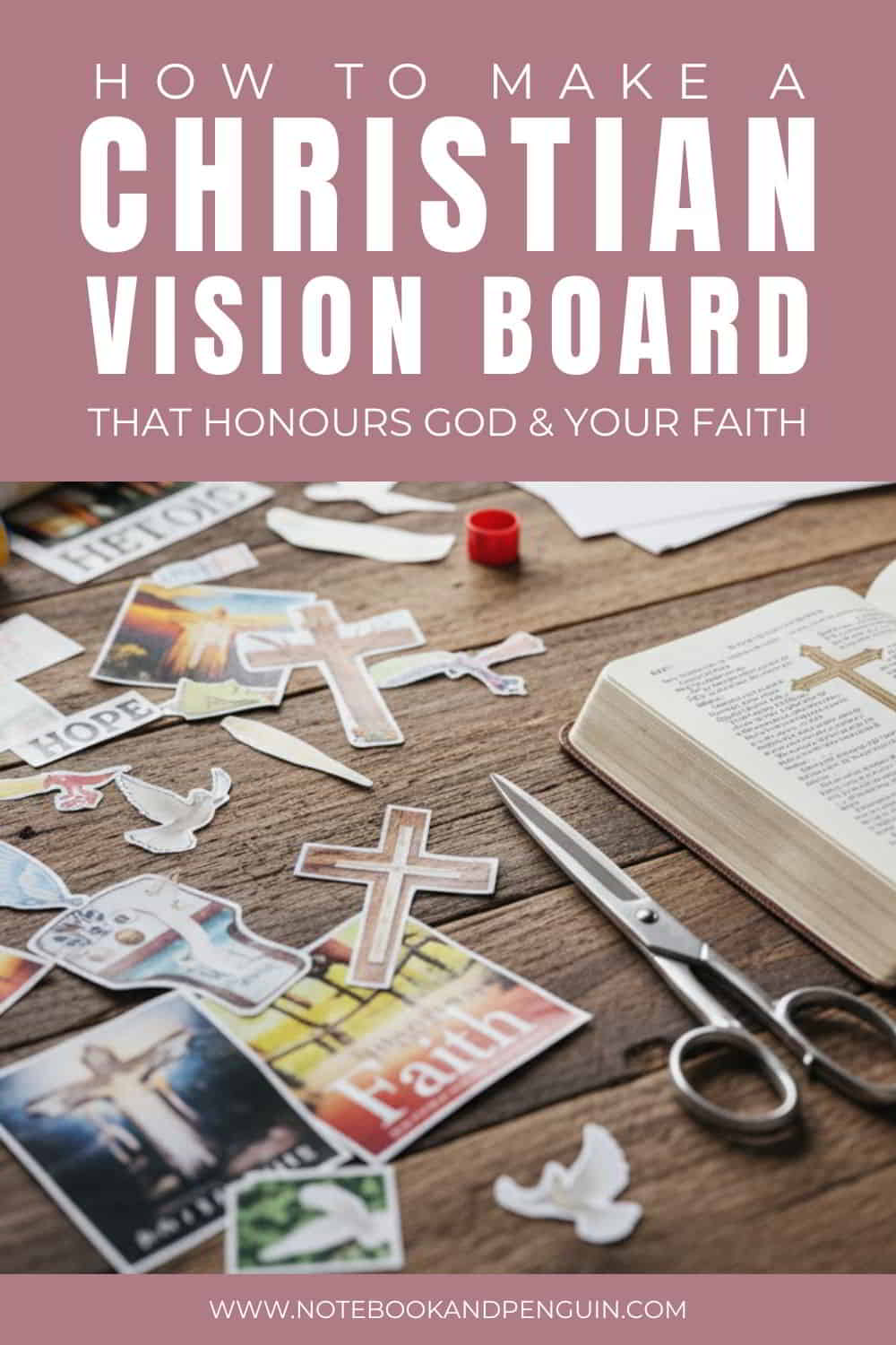 How To Make A Christian Vision Board In 9 Easy Steps!